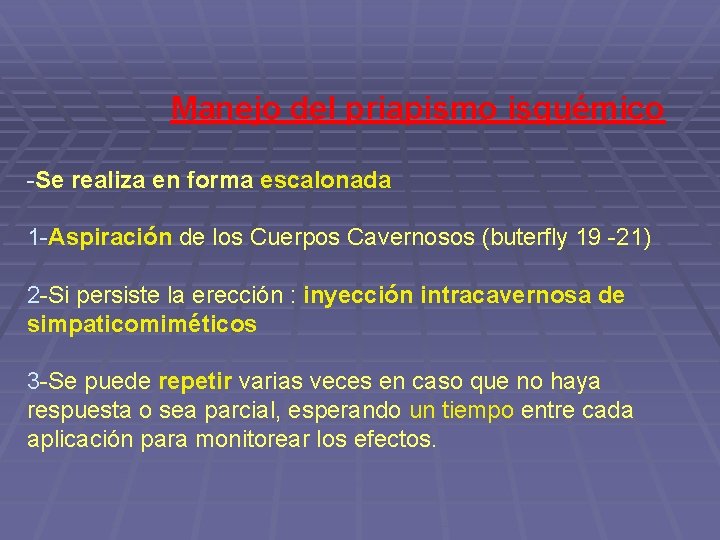 Priapismo Fisiopatologa diagnstico y tratamiento Dr Claudio Terradas
