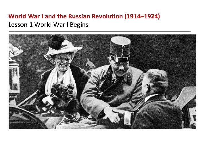 World War I and the Russian Revolution 1914