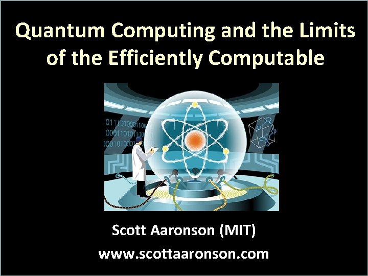 Quantum Computing and the Limits of the Efficiently