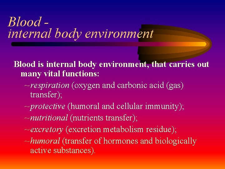 Lecture for 2 rd year students Anatomyphysiologic features