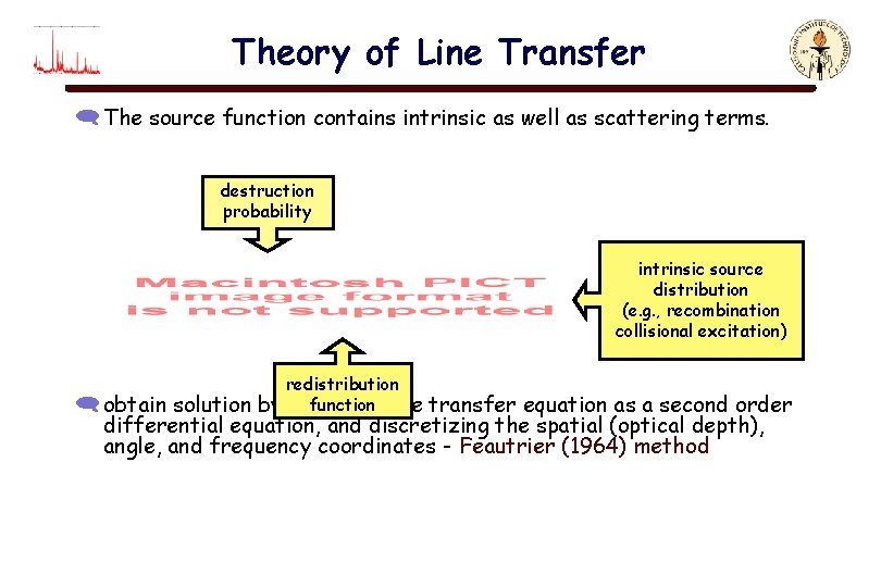 Line Transfer and the Bowen Fluorescence Mechanism in