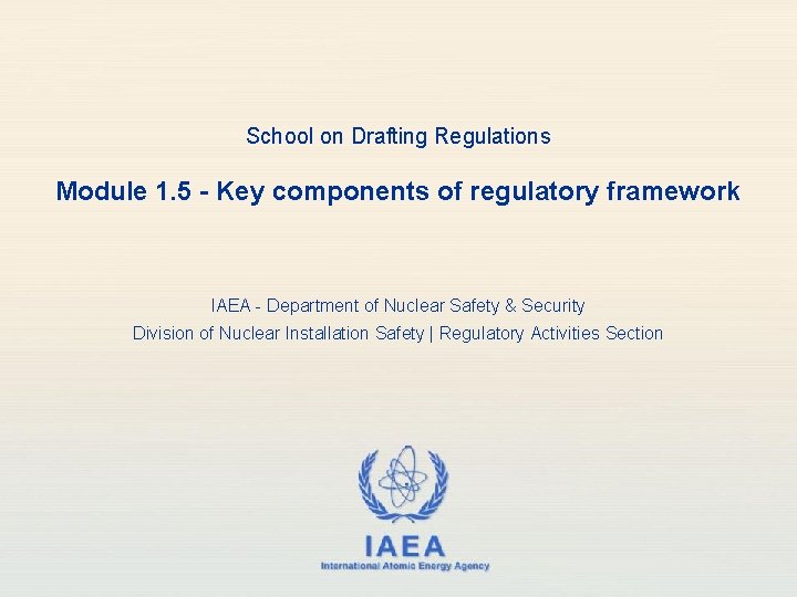 School on Drafting Regulations Module 1 5 Key
