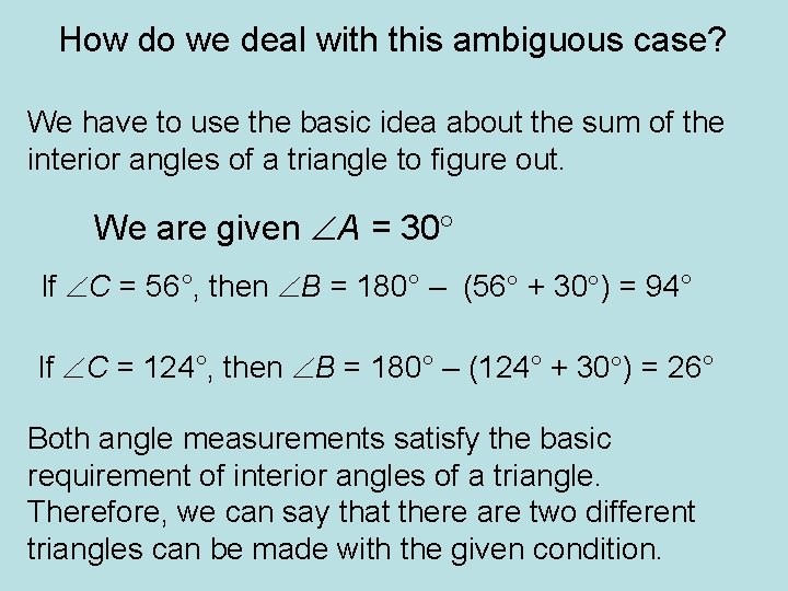 Aim How do we handle the ambiguous case