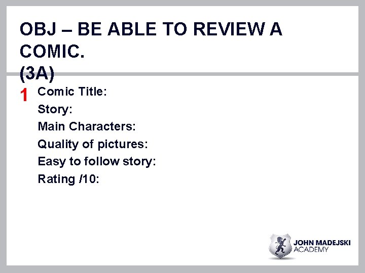 COMICS NAME HERE OBJECTIVES 1 2 3 4