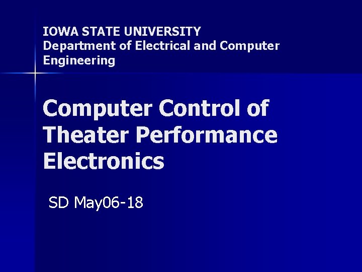 IOWA STATE UNIVERSITY Department of Electrical and Computer