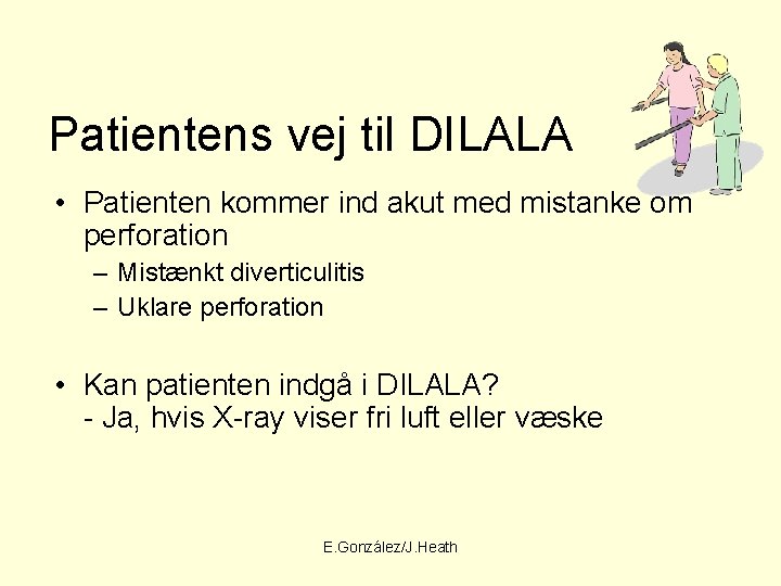 DILALA Diverticulitis laparoscopic lavage vs resection Hartman procedure