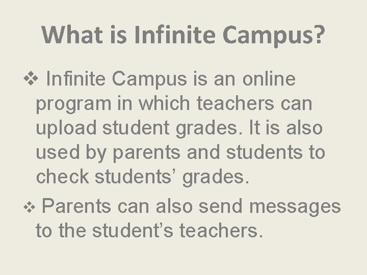 Infinite Campus Instructional Presentation By Jaylan Ford What