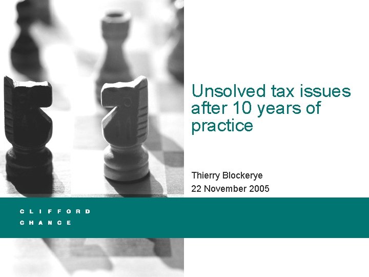 Unsolved tax issues after 10 years of practice