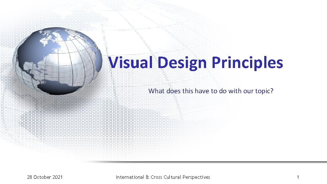 Visual Design Principles What does this have to