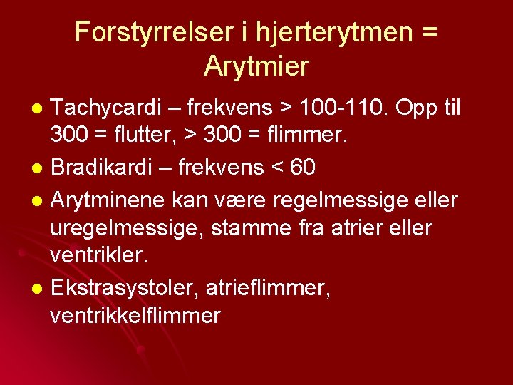 Sirkulasjonssystemet Hjerte karsykdommer Pensum Kap 7 menneskekroppen sider