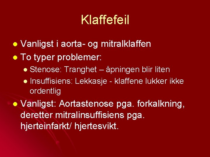 Sirkulasjonssystemet Hjerte karsykdommer Pensum Kap 7 menneskekroppen sider