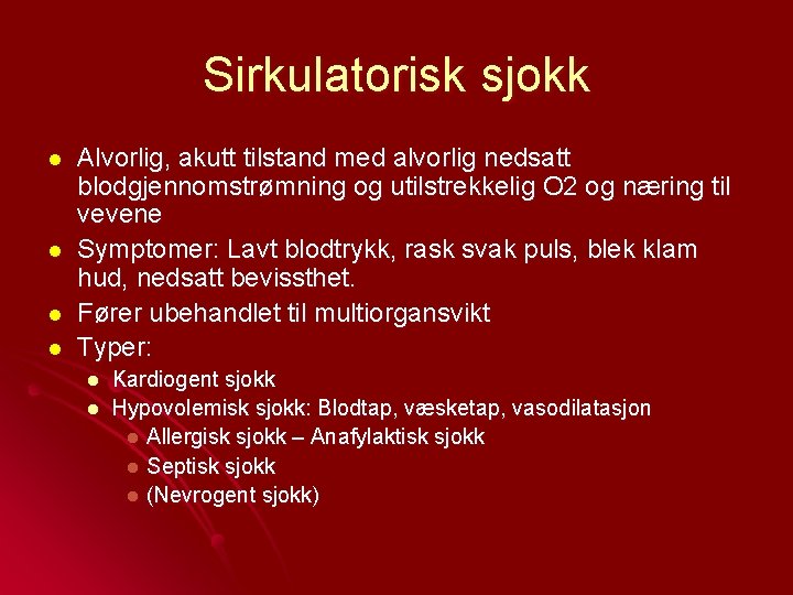 Sirkulasjonssystemet Hjerte karsykdommer Pensum Kap 7 menneskekroppen sider