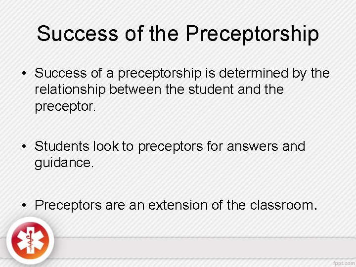 Precepting the EMS Student THANK YOU On behalf