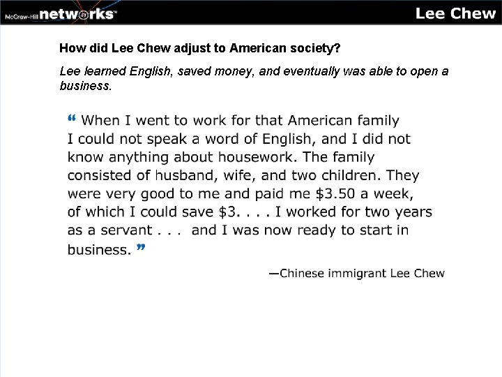 What does the Chinese immigrant express about immigrating