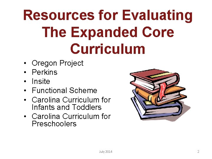 Overview of Resources for Evaluating the ECC Expanded