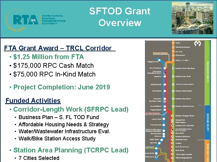 SOUTH FLORIDA TOD GRANT OVERVIEW Presented by South