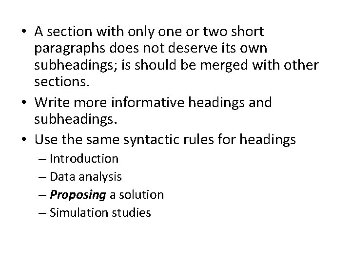 Headings and Subheadings The Skeleton of Your Paper