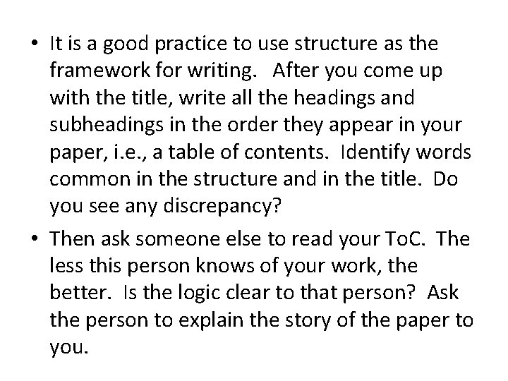Headings and Subheadings The Skeleton of Your Paper