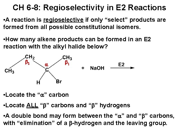 CH 6 8 Regioselectivity in E 2 Reactions