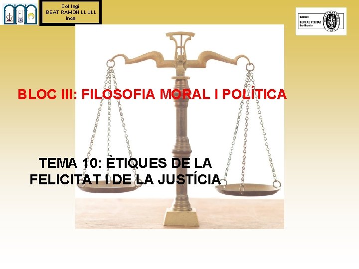 Collegi BEAT RAMON LLULL Inca BLOC III FILOSOFIA