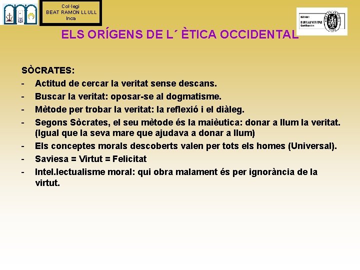 Collegi BEAT RAMON LLULL Inca BLOC III FILOSOFIA