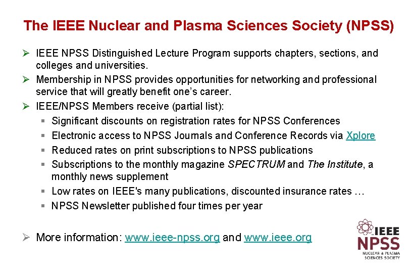 The IEEE Nuclear and Plasma Sciences Society NPSS