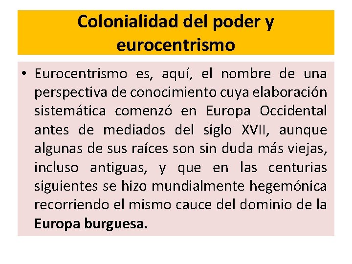 COLONIALIDAD DEL PODER EUROCENTRISMO Y AMERICA LATINA ANIBAL