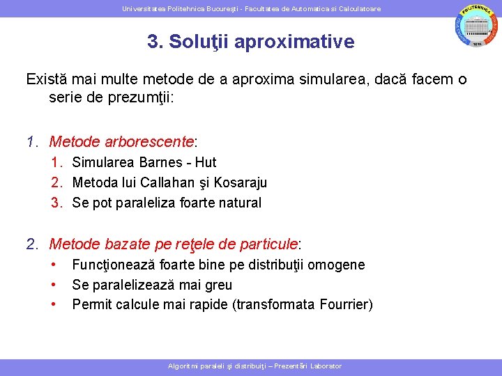 Universitatea Politehnica Bucureti Facultatea de Automatica si Calculatoare