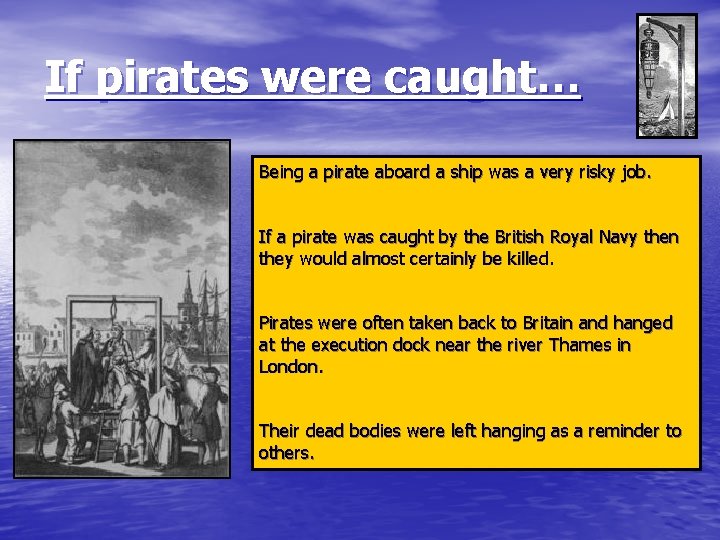 Life aboard a pirate ship A smelly adventure