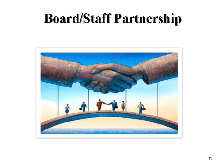 Managing Your Board Executive Director and Board Strategies