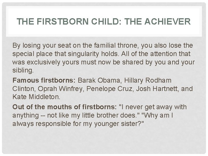 ORDER OF BIRTH PROFILES Its the roles we