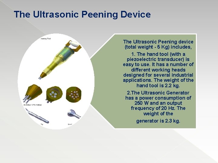 Ultrasonic Peening Technology MPI Switzerland Field of Business