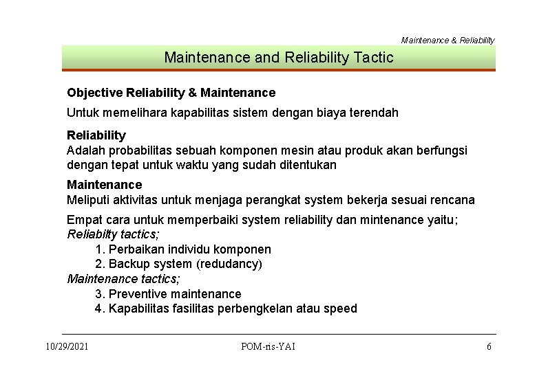 MAINTENANCE AND RELIABILITY Ir Risnandi 10292021 POMrisYAI 1