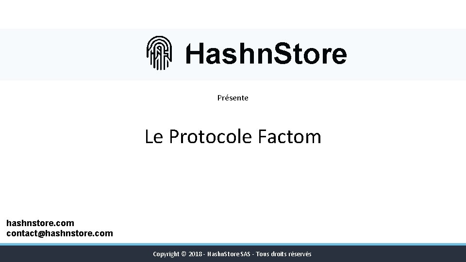 Hashn Store Prsente Le Protocole Factom hashnstore com