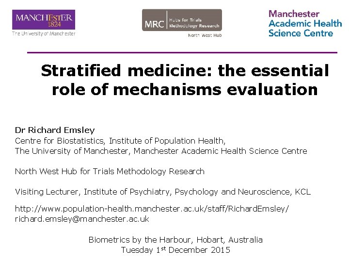 Stratified medicine the essential role of mechanisms evaluation