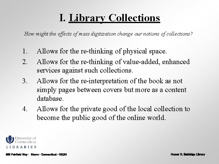 Digital Library Development The University of Connecticut 369