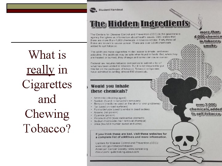 Lesson 11 TobaccoWhat is in it and why