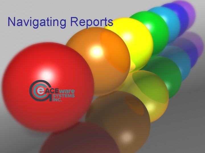 Navigating Reports Our Flight Plan Today Navigation tips
