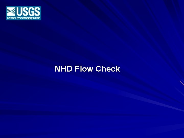 NHD Flow Check 1 Introduction NHDFlowcheck is a