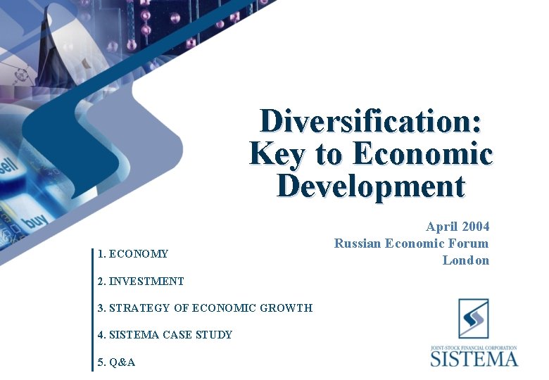 Diversification Key to Economic Development 1 ECONOMY 2