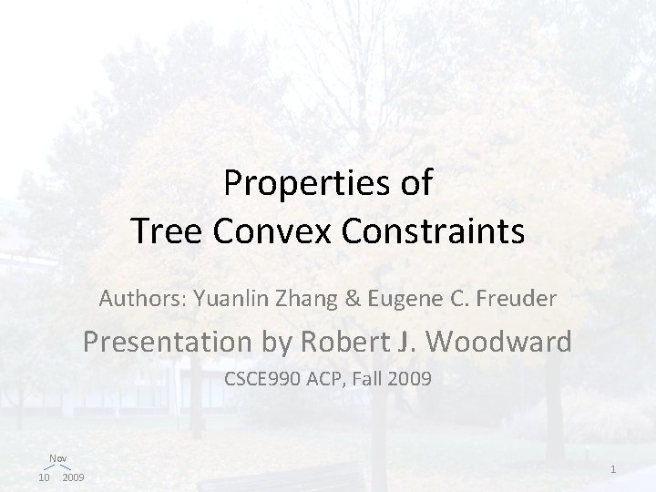 Properties of Tree Convex Constraints Authors Yuanlin Zhang