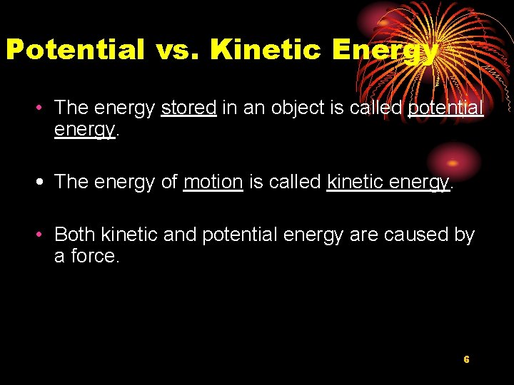 Full of Energy Vocabulary Chemical Energy Mechanical Energy