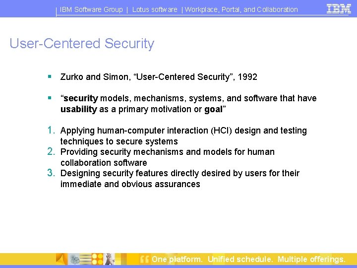 IBM Software Group UserCentered Security Stepping Up to