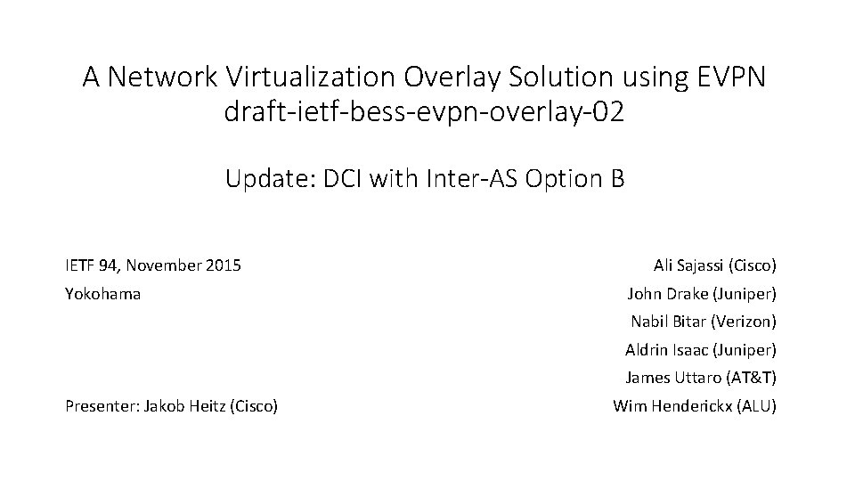 A Network Virtualization Overlay Solution using EVPN ...