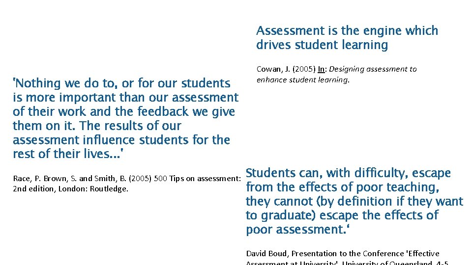 Using Assessment and Feedback to Drive Learning Dominic