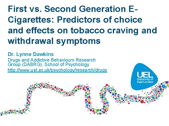 First vs Second Generation ECigarettes Predictors of choice