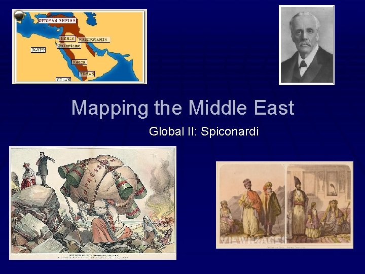 Mapping the Middle East Global II Spiconardi The