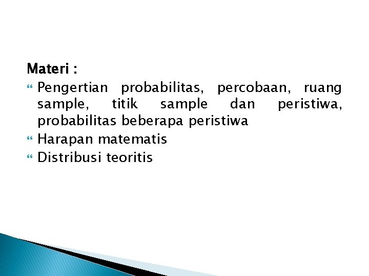 Konsep Probabilitas Materi Pengertian probabilitas percobaan ruang sample