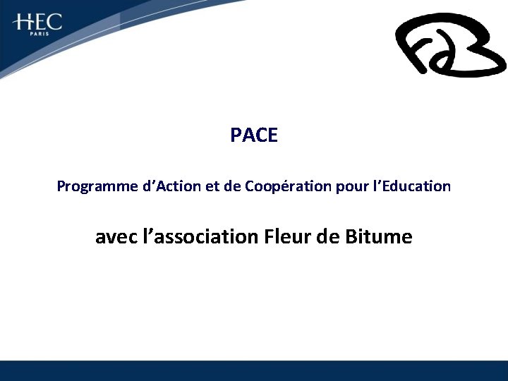 PACE Programme dAction et de Coopration pour lEducation