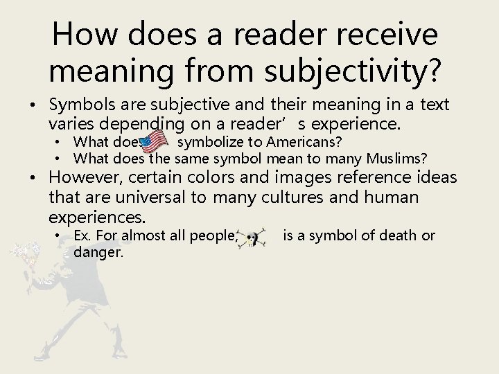 Symbolism Via Street Art Quickwrite What is the